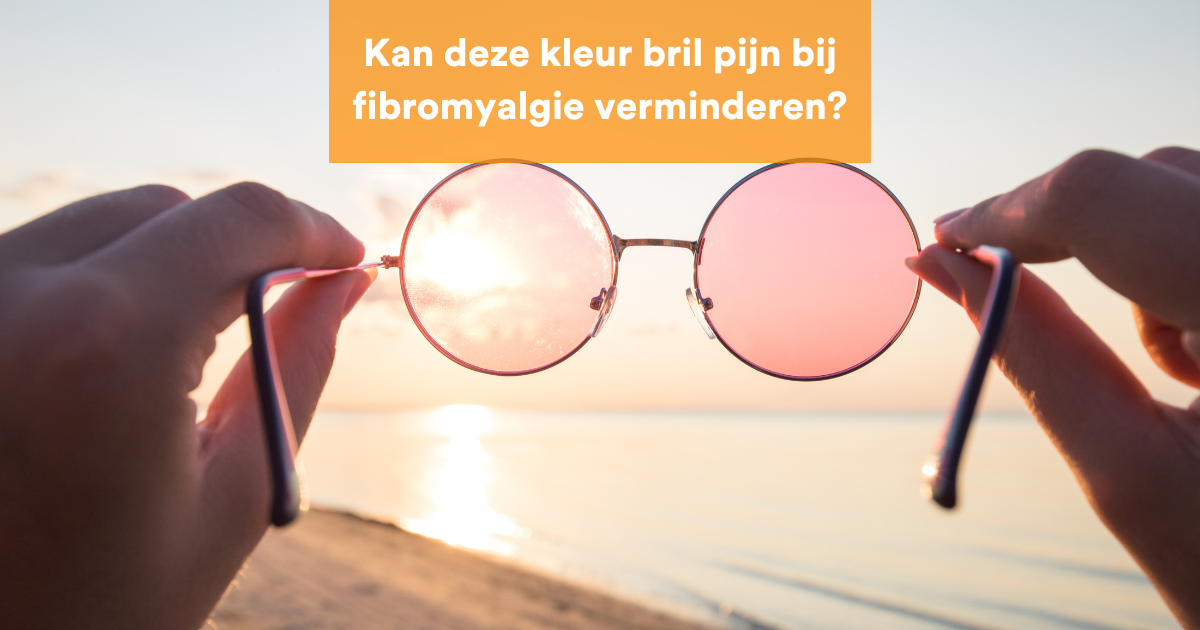 Kan deze kleur bril pijn bij fibromyalgie verminderen?