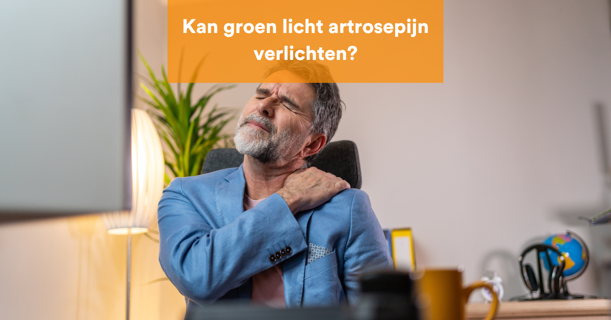 Kan groen licht artrosepijn verlichten? - Bewegen zonder pijn