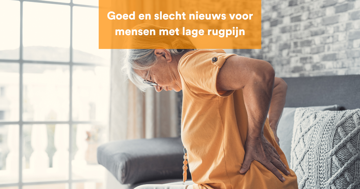 Goed en slecht nieuws voor mensen met lage rugpijn - Bewegen zonder pijn