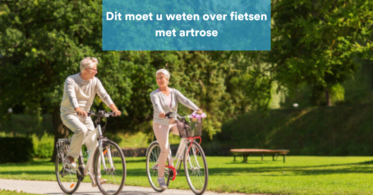 Dit moet u weten over fietsen met artrose